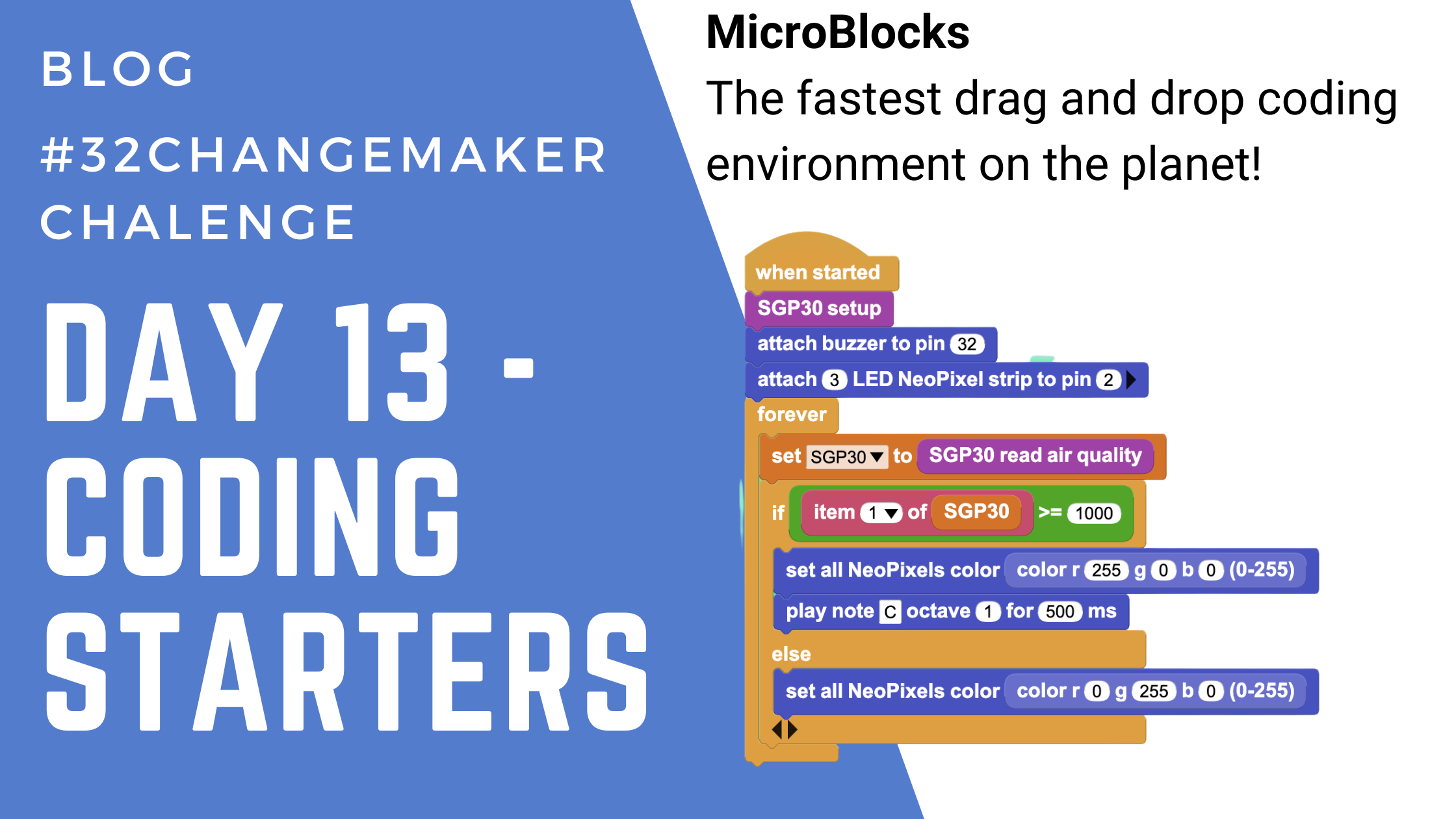 Day 13 of #32Changemaker Challenge – Coding Starters: Introduction to – mpythonboard