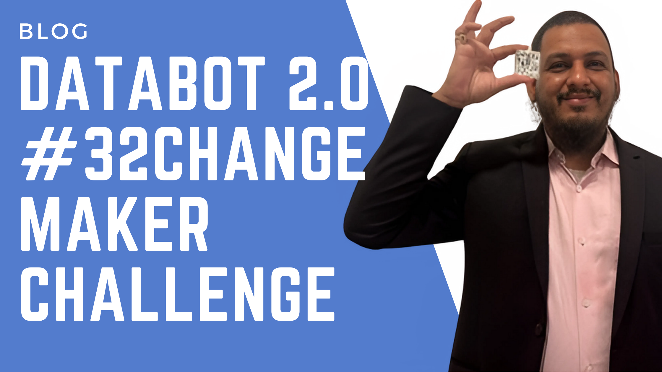 #32Changemaker Challenge with Databot 2.0 : Middle School Science Educ – mpythonboard