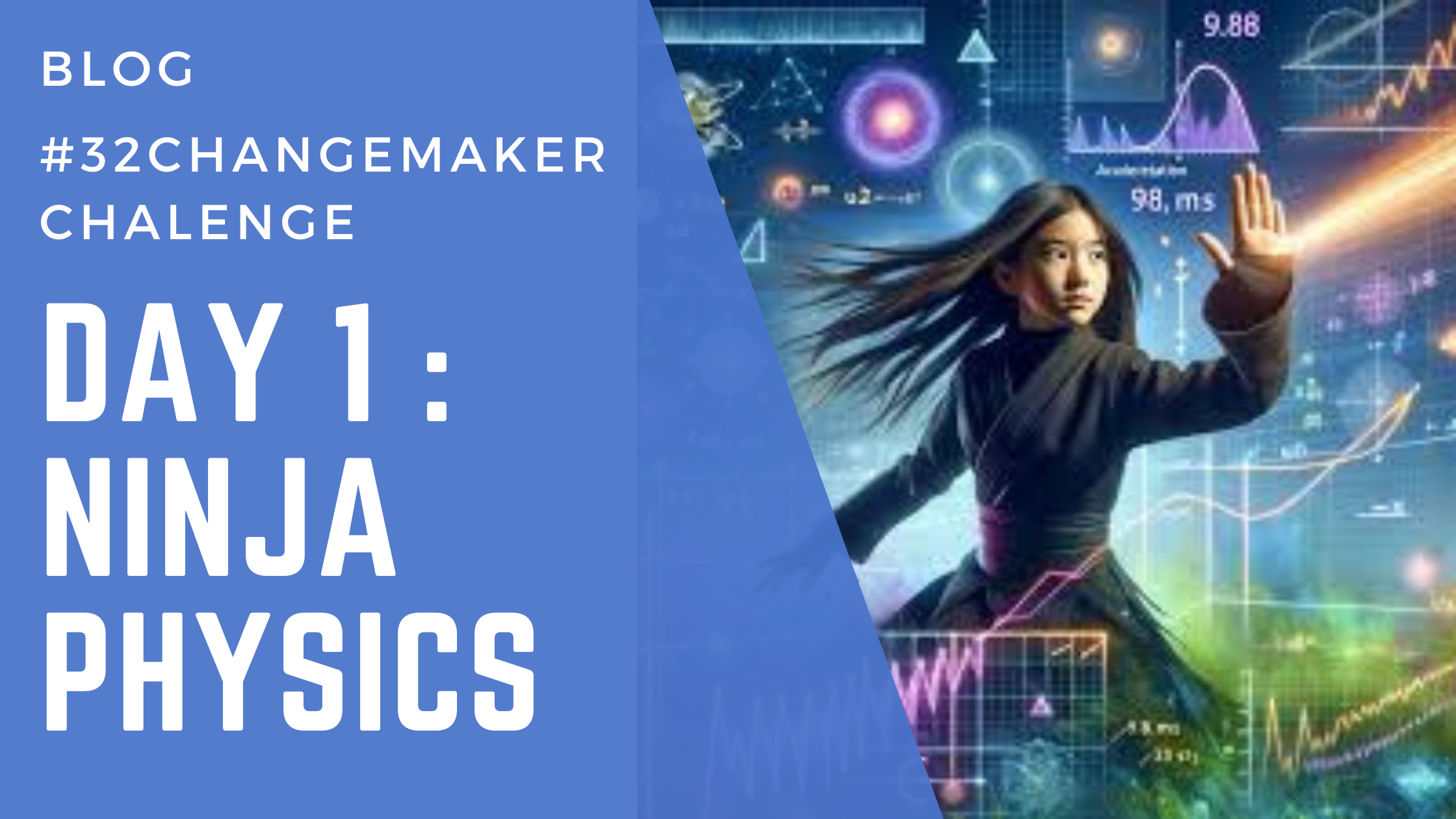 Day 1 of #32Changemaker Challenge - Ninja Physics with Databot 2.0 – mpythonboard