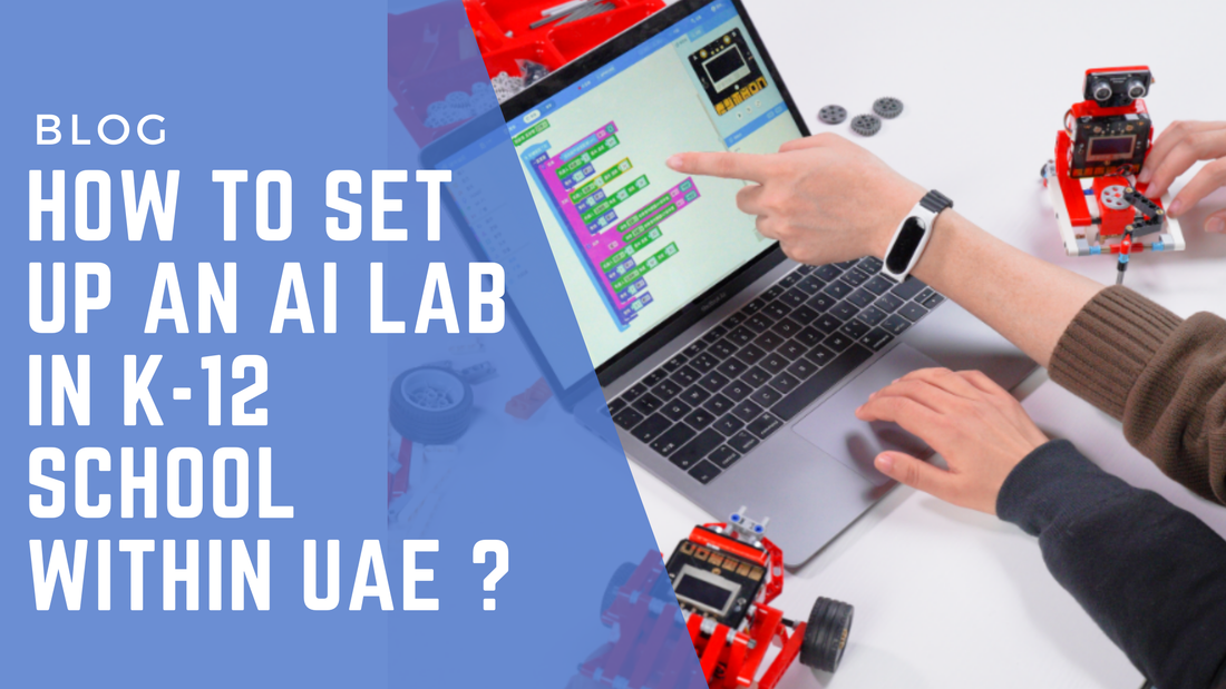 How to Set Up an AI Lab in K-12 school within UAE ? – mpythonboard