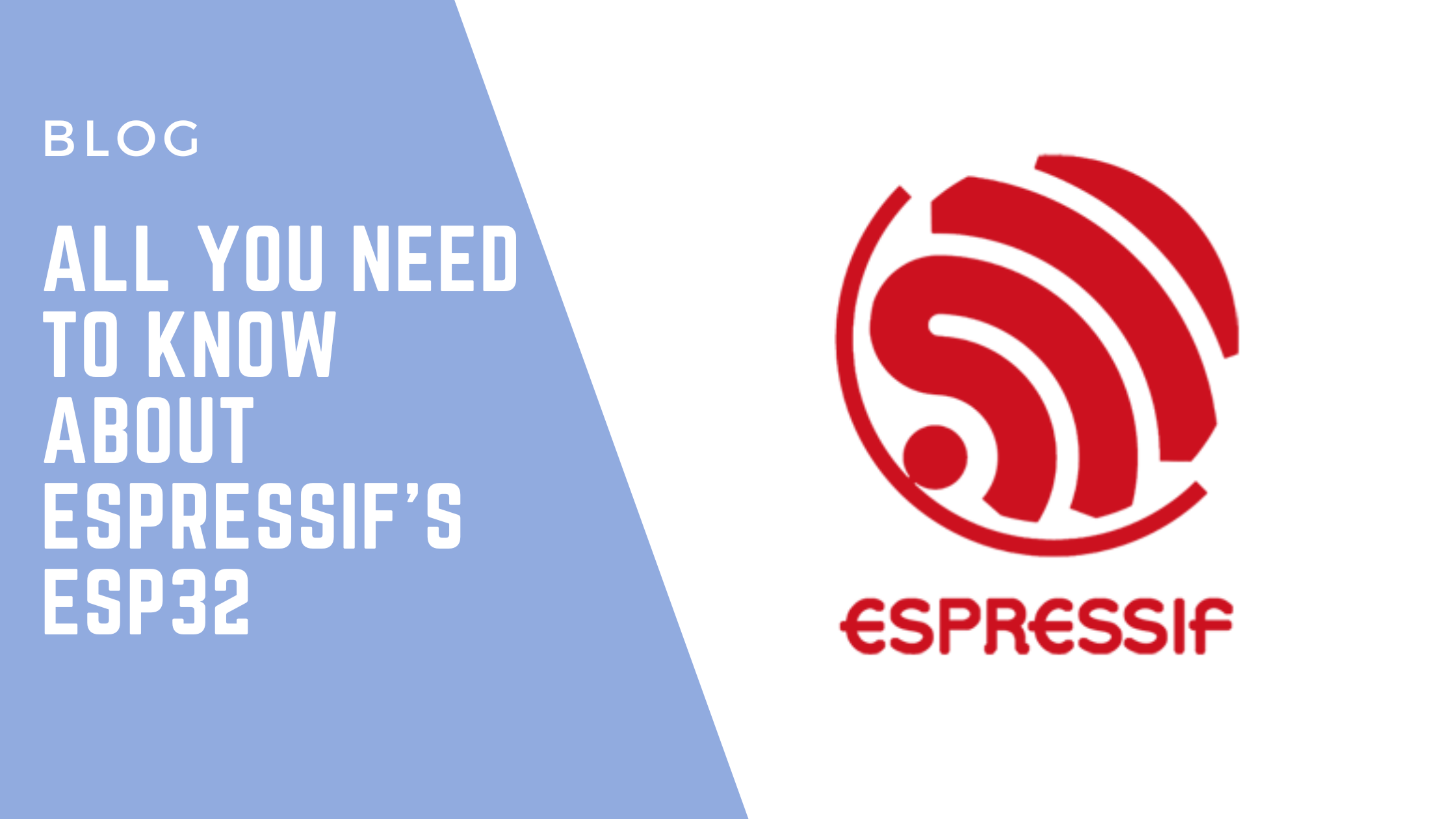 All you need to know about Espressif's ESP32 – mpythonboard