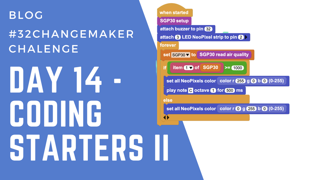 Day 14 of #32Changemaker Challenge – Coding Starters II: Advanced Micr – mpythonboard